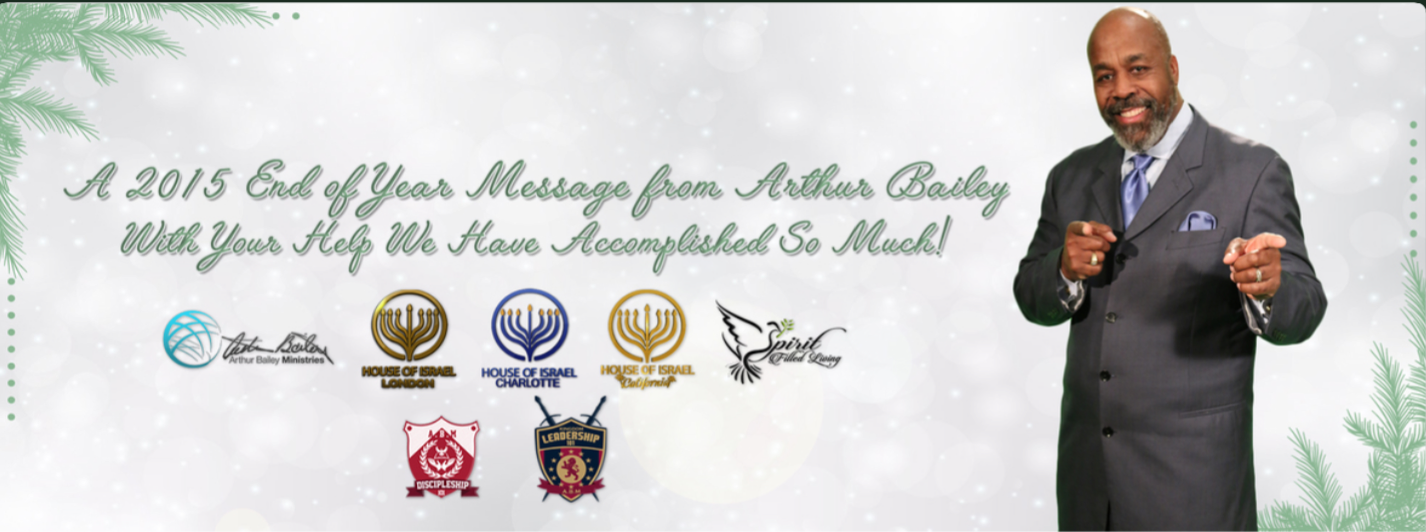 End of the Year Message from Arthur Bailey – Arthur Bailey Ministries