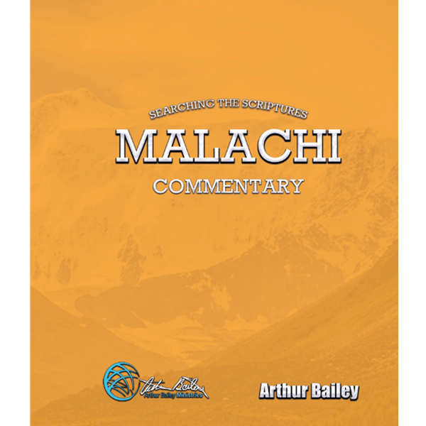 Malachi – Arthur Bailey Ministries
